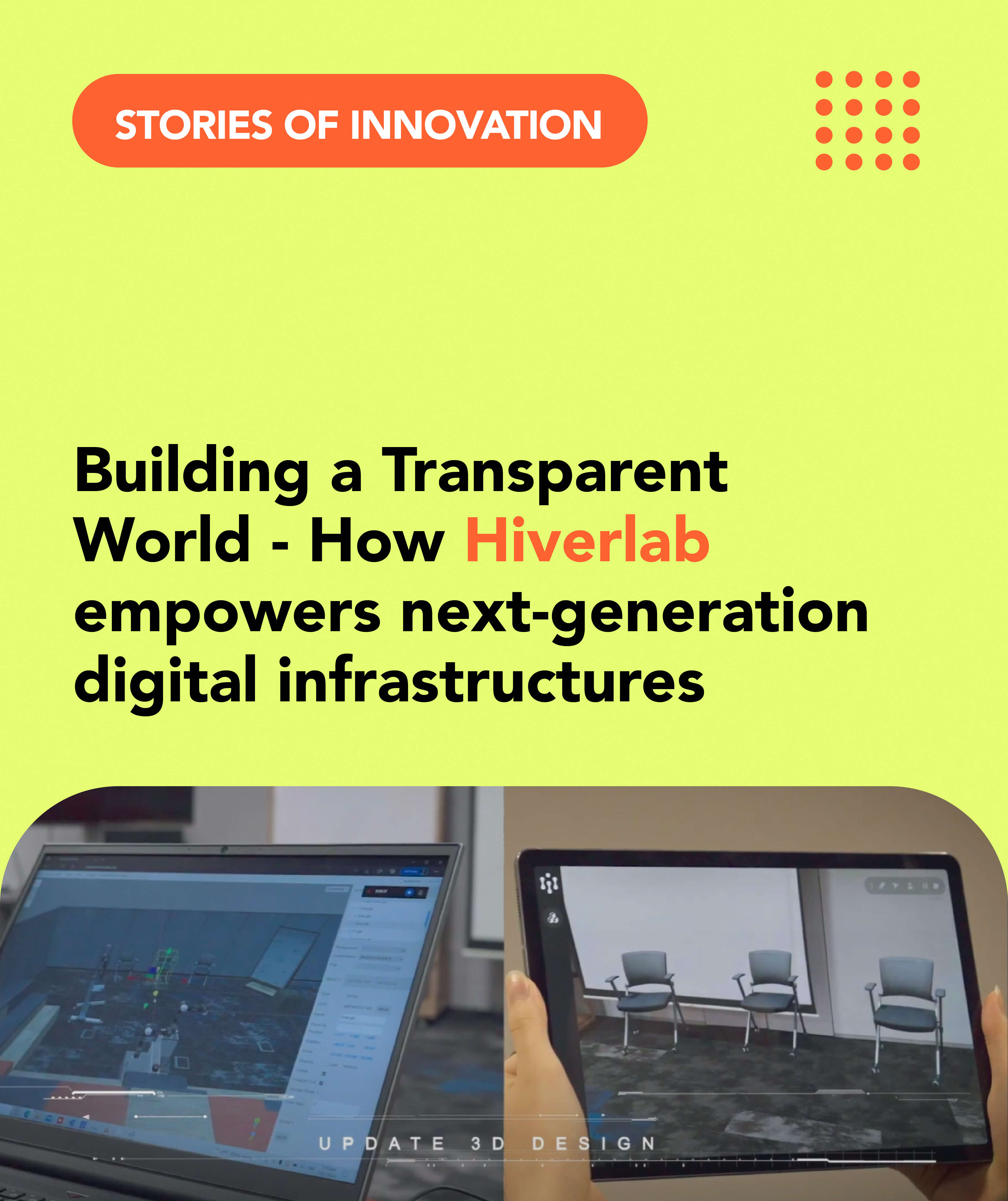 Building a Transparent World Through Immersive Tech